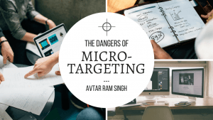 Just because you can do micro-targeting doesn't mean you should